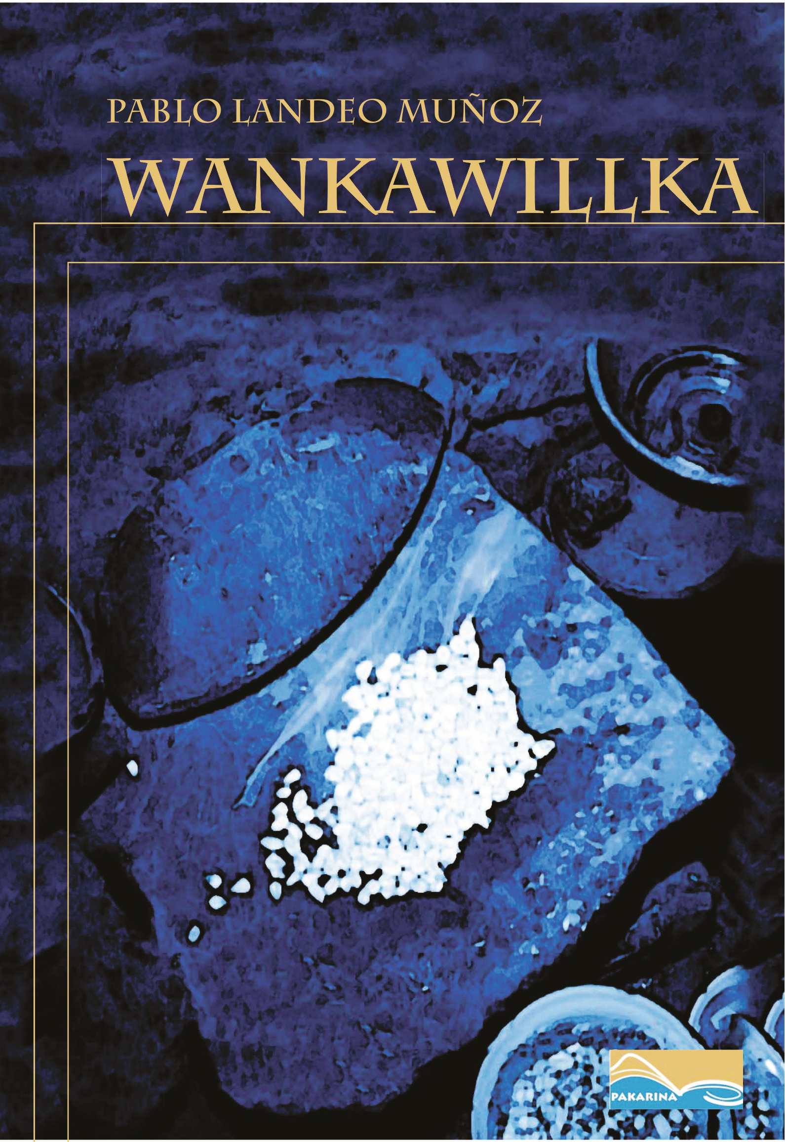 MIÉRCOLES: Presentación del libro “Wankawillka” - Casa de la Literatura ...