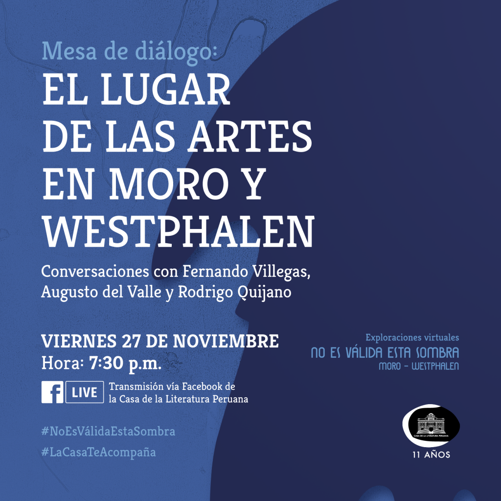 Mesa de diálogo: El lugar de las artes en Moro y Westphalen - Casa de ...