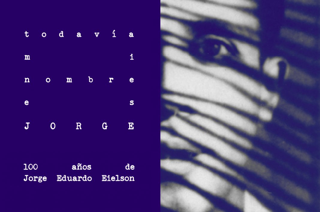 Todavía mi nombre es Jorge. 100 años de Jorge Eduardo Eielson - Casa de ...